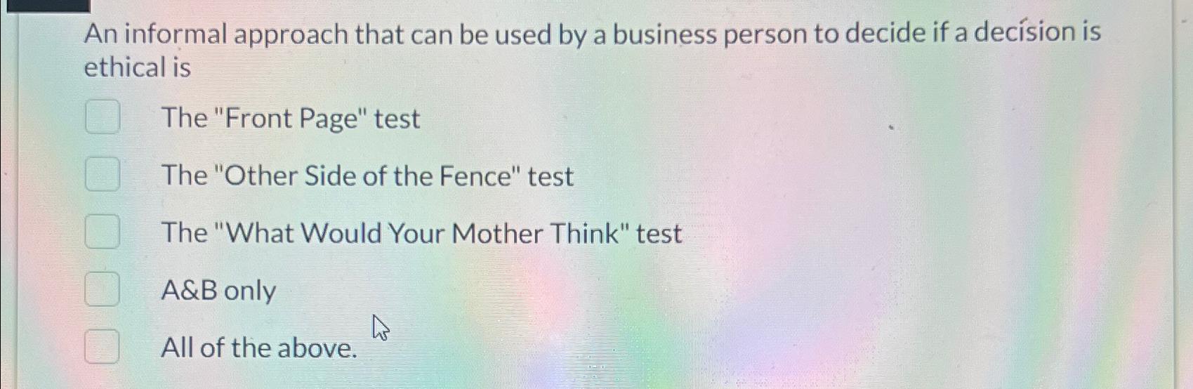 Solved An informal approach that can be used by a business | Chegg.com