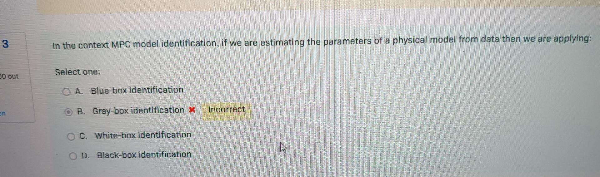 Solved 3In the context MPC model identification, if we are | Chegg.com