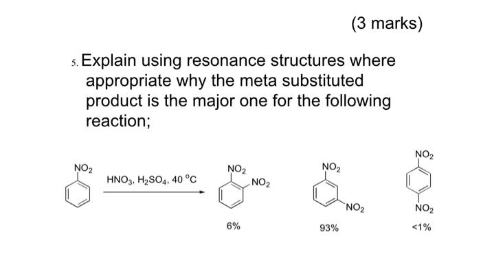 Solved 5. Explain using resonance structures where | Chegg.com