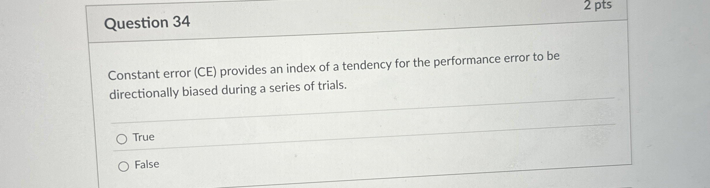Solved Question 34Constant error (CE) ﻿provides an index of | Chegg.com