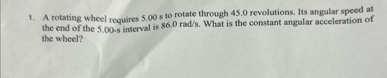 Solved A rotating wheel requires 5.00s ﻿to rotate through | Chegg.com