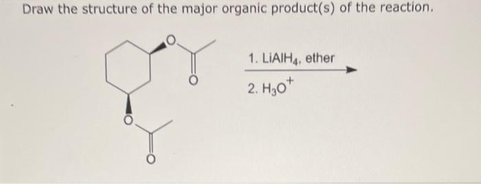 Solved Draw the structure of the major organic product(s) of | Chegg.com