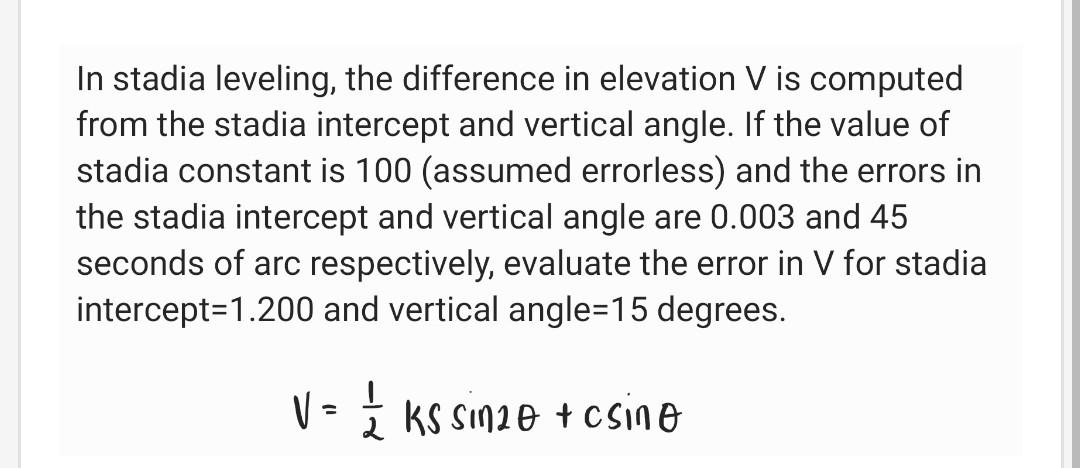 Solved In stadia leveling, the difference in elevation V is | Chegg.com