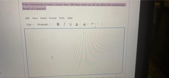 Solved If the intermembral index is lower than 100 than what | Chegg.com