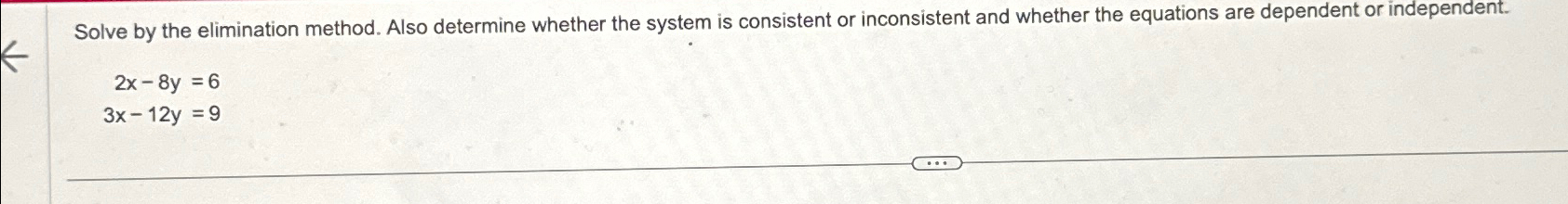 Solve by the elimination method. Also determine | Chegg.com