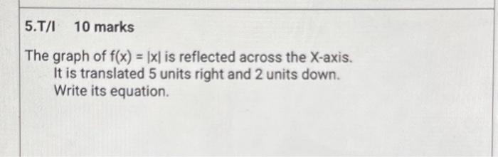 Solved The graph of f(x)=∣x∣ is reflected across the X-axis. | Chegg.com