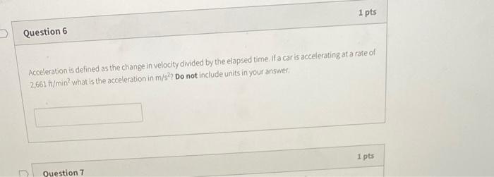 Solved Acceleration is defined as the change in velocity | Chegg.com