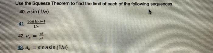 Solved Use the Squeeze Theorem to find the limit of each of | Chegg.com