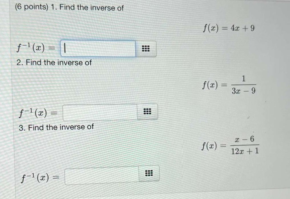 Solved ( 6 ﻿points) 1. ﻿Find the inverse | Chegg.com