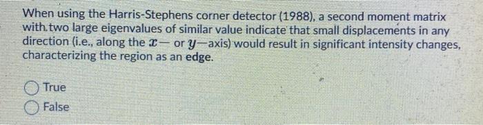 Solved When using the Harris-Stephens corner detector | Chegg.com