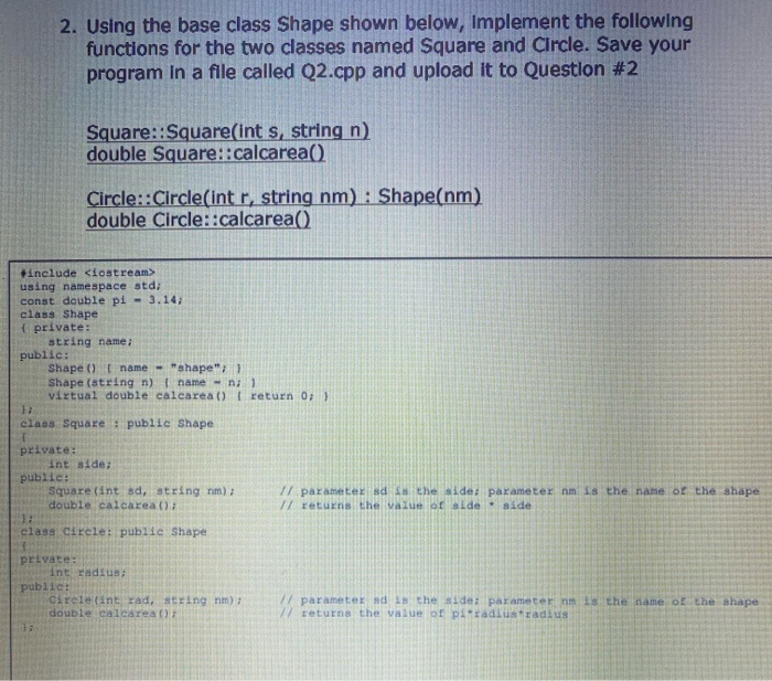 Solved 2. Using the base class Shape shown below, Implement | Chegg.com