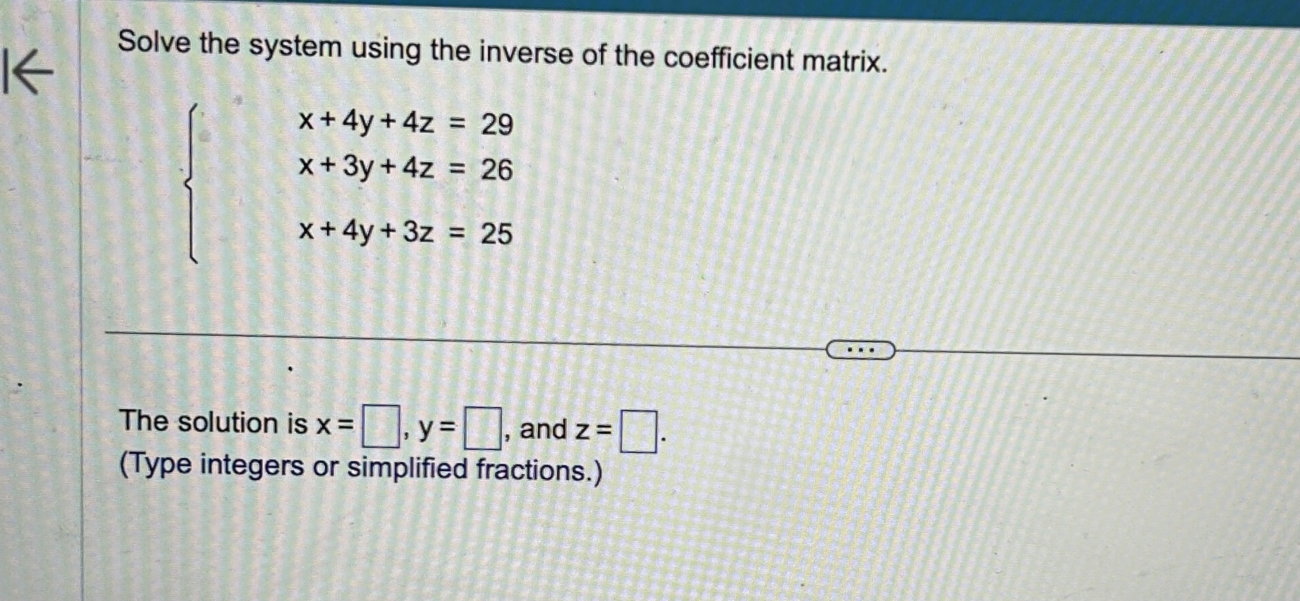 Solved Solve the system using the inverse of the coefficient | Chegg.com
