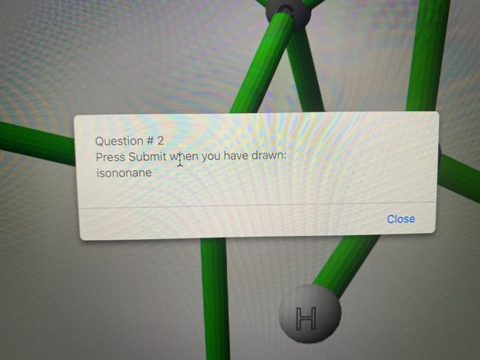 Solved Question #2 Press Submit when you have drawn: | Chegg.com