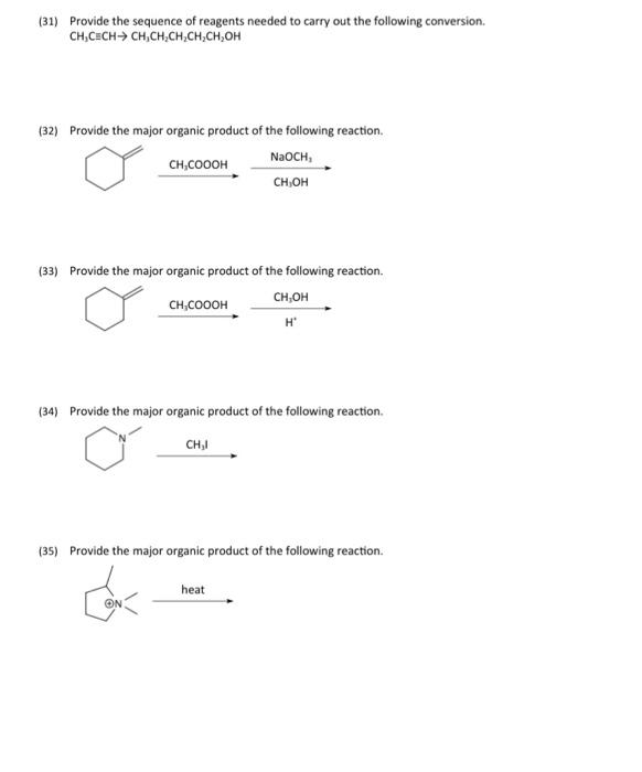 Solved (31) Provide the sequence of reagents needed to carry | Chegg.com