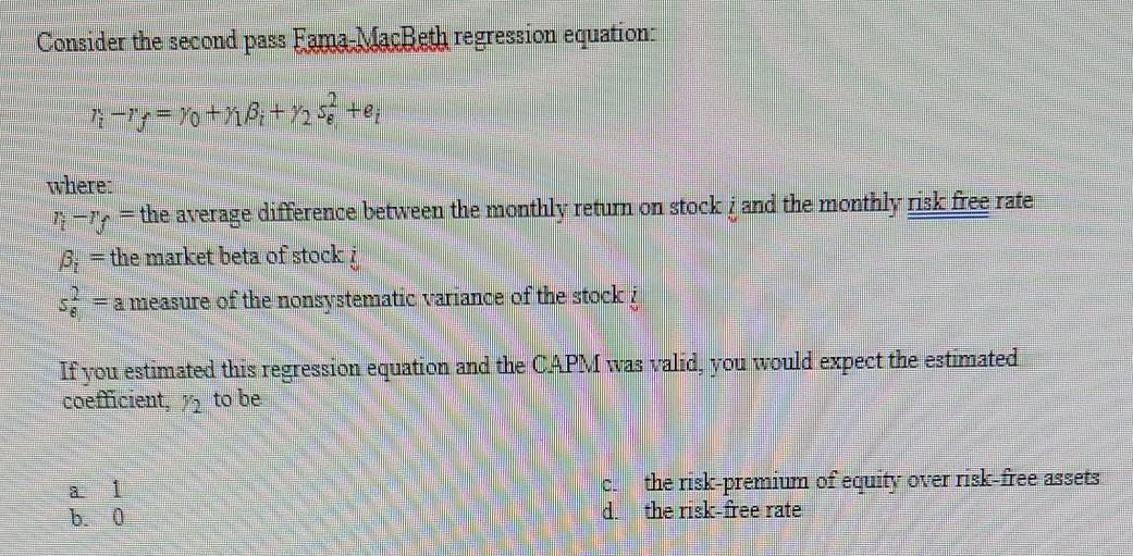 Solved Consider the second pass Fama-MacBeth regression | Chegg.com