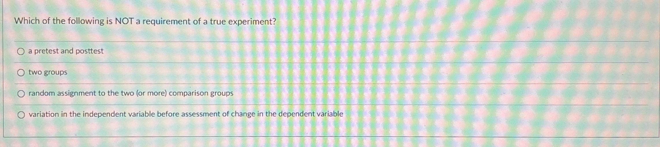 Solved Which of the following is NOT a requirement of a true | Chegg.com