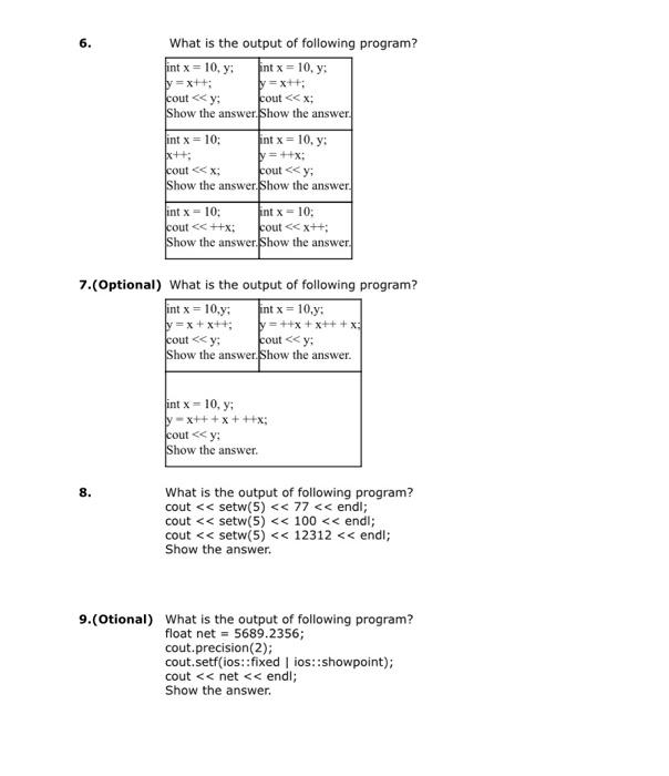 Solved 6. What is the output of following program? fint x = | Chegg.com