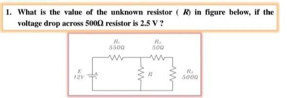 Solved 1. What is the value of the unknown resistor ( R) in | Chegg.com