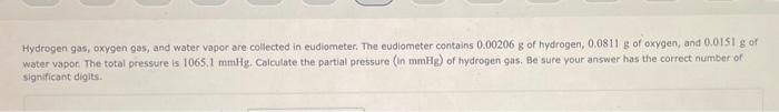 Solved Hydrogen gas, oxygen gas, and water vapor are | Chegg.com