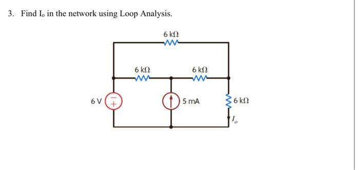 Solved 3. Find Io in the network using Loop Analysis. | Chegg.com