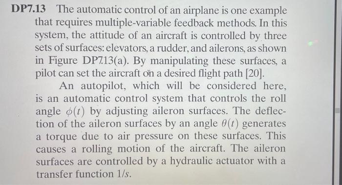 Solved DP7.13 The automatic control of an airplane is one | Chegg.com