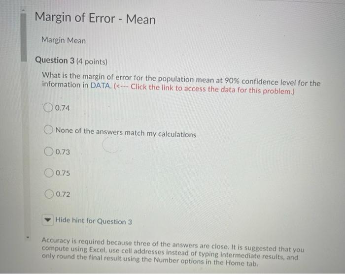 Solved Margin of Error - Mean Margin Mean Question 3 (4 | Chegg.com