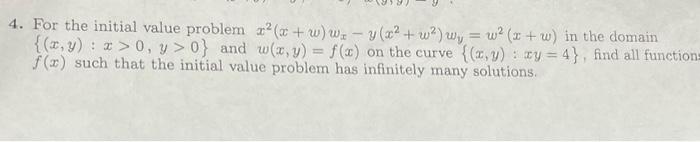 Solved 4. For the initial value problem | Chegg.com