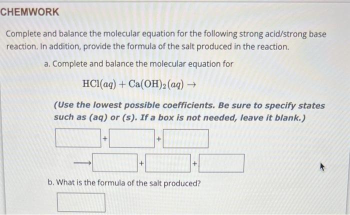 Solved Complete and balance the molecular equation for the | Chegg.com