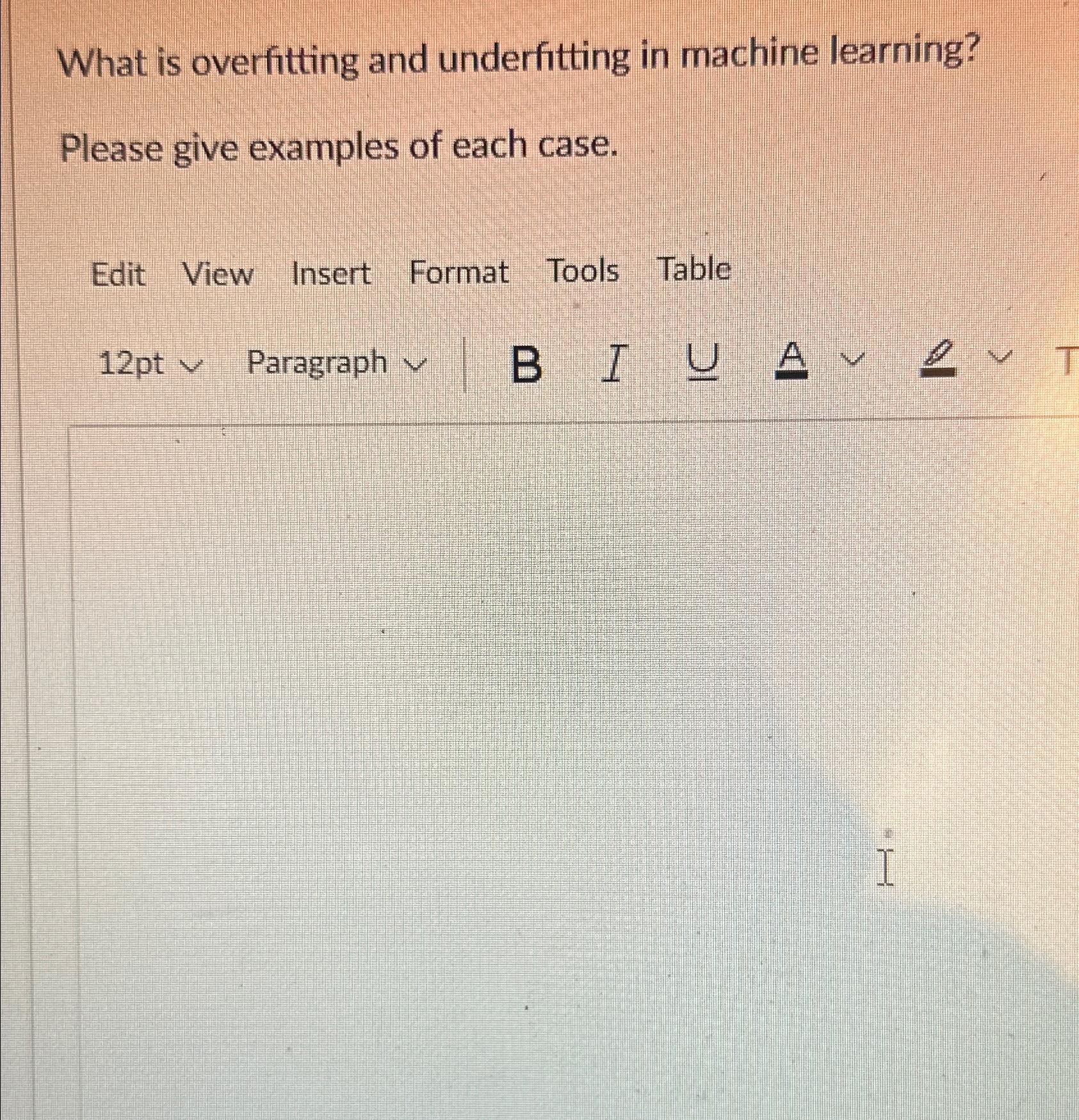 Solved What is overfitting and underfitting in machine | Chegg.com