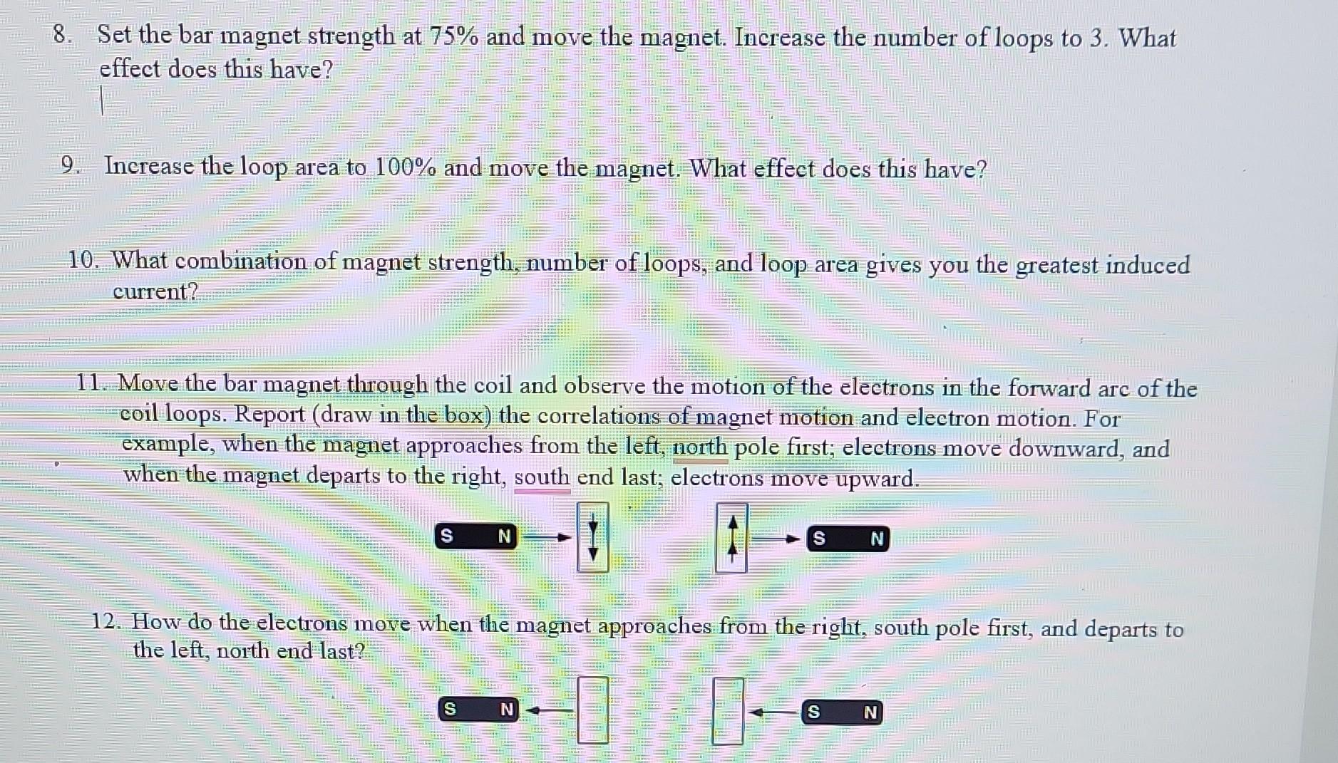 Solved Set the bar magnet strength at 75% and move the | Chegg.com