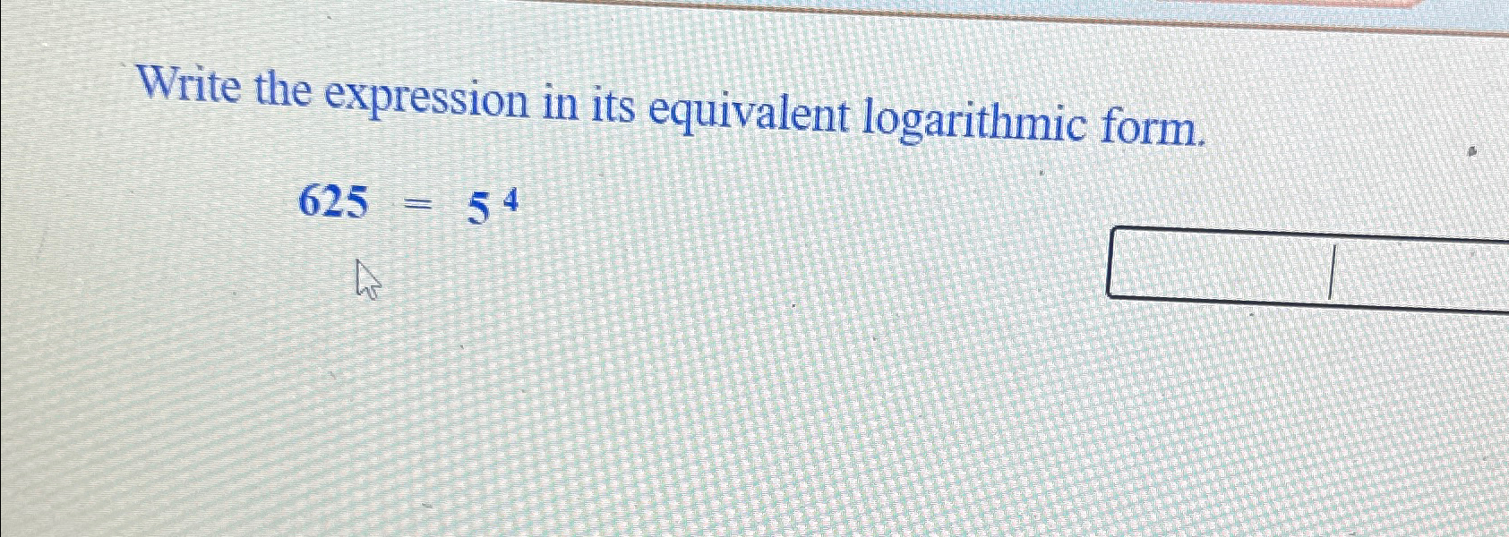 Write the expression in its equivalent logarithmic | Chegg.com