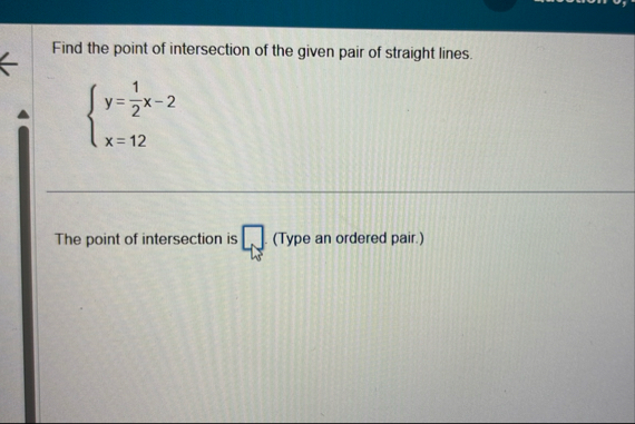 Solved Find the point of intersection of the given pair of | Chegg.com