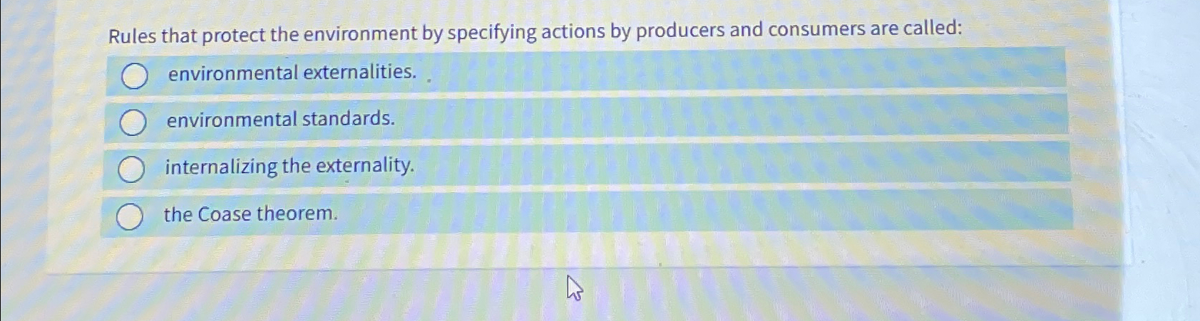 Solved Rules that protect the environment by specifying | Chegg.com