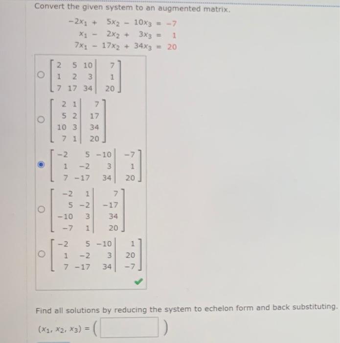 Solved Convert the given system to an augmented matrix. | Chegg.com