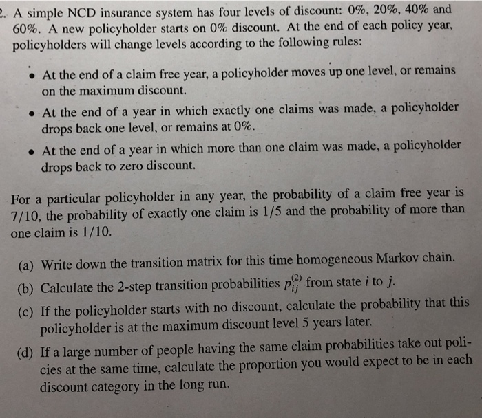 Solved .. A simple NCD insurance system has four levels of | Chegg.com