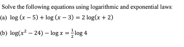 Solved Solve the following equations using logarithmic and | Chegg.com