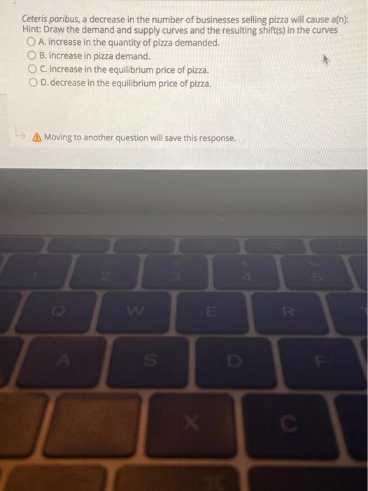 Solved Ceteris paribus, a decrease in the number of | Chegg.com