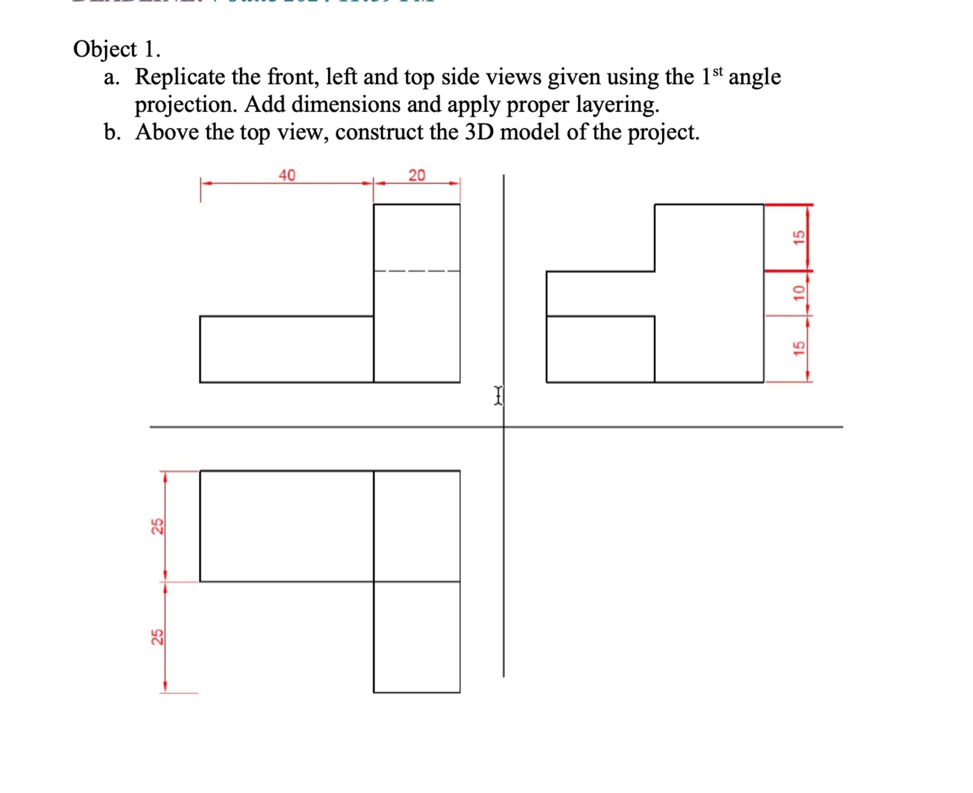 Solved Object 1 .a. ﻿Replicate the front, left and top side | Chegg.com
