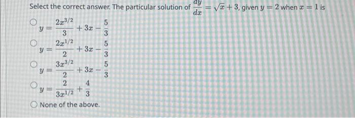 ay Select the correct answer. The particular solution | Chegg.com