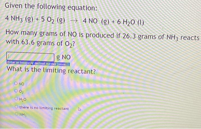 Solved Given the following equation: 4 NH3 (g) + 5 O2(g) 4 | Chegg.com