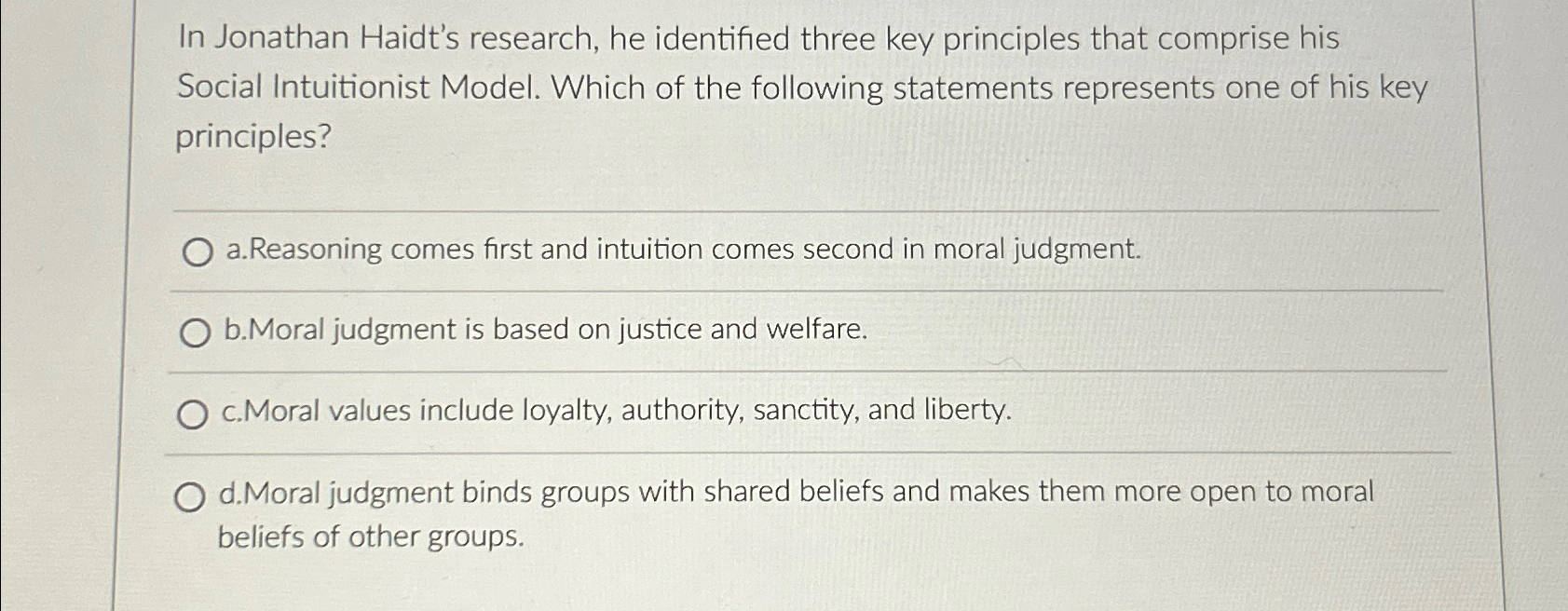 Solved In Jonathan Haidt's research, he identified three key | Chegg.com