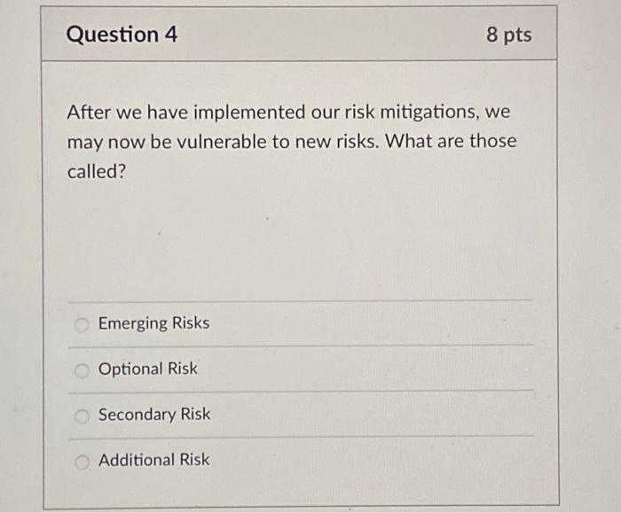 Solved Question 4 After we have implemented our risk | Chegg.com