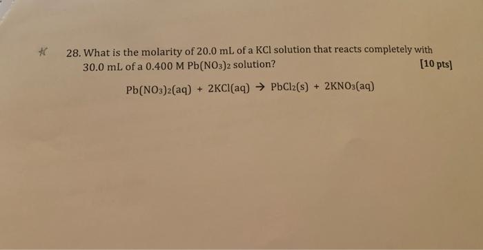 Solved 28. What is the molarity of 20.0 mL of a KCl solution | Chegg.com