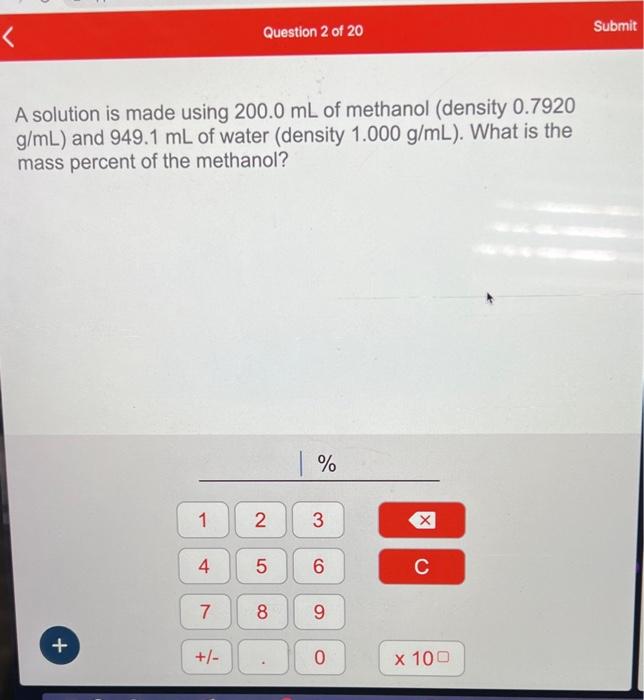 Solved A solution is made using 200.0 mL of methanol | Chegg.com