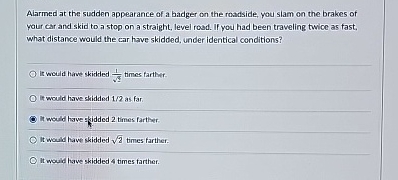 Solved Alarmed at the sudden appearance of a badger on the | Chegg.com