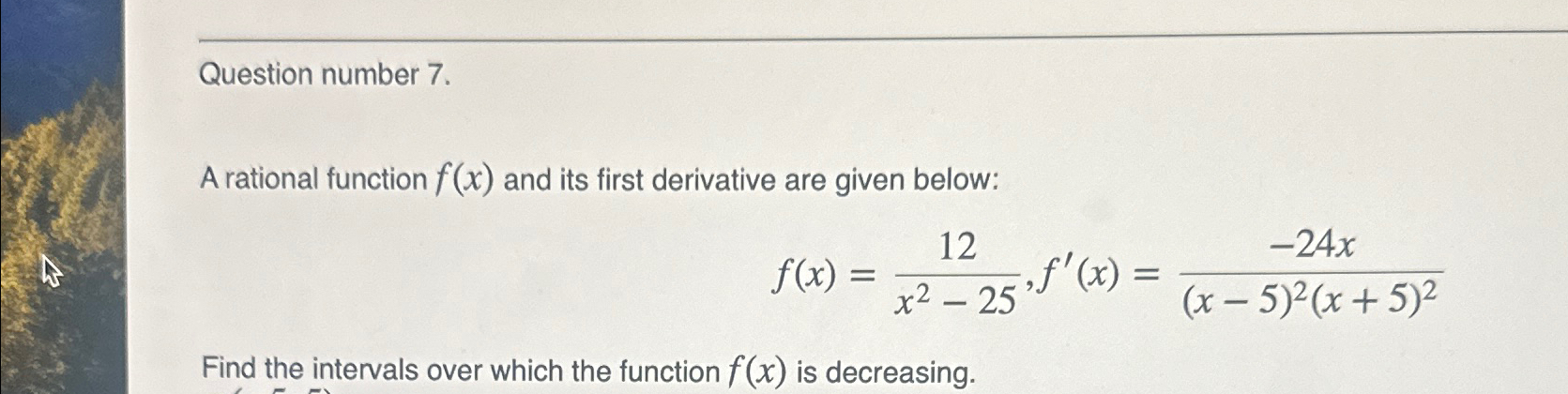 Solved Question number 7.A rational function f(x) and its | Chegg.com Solved Question number 7.A rational function f(x) and its | Chegg.com