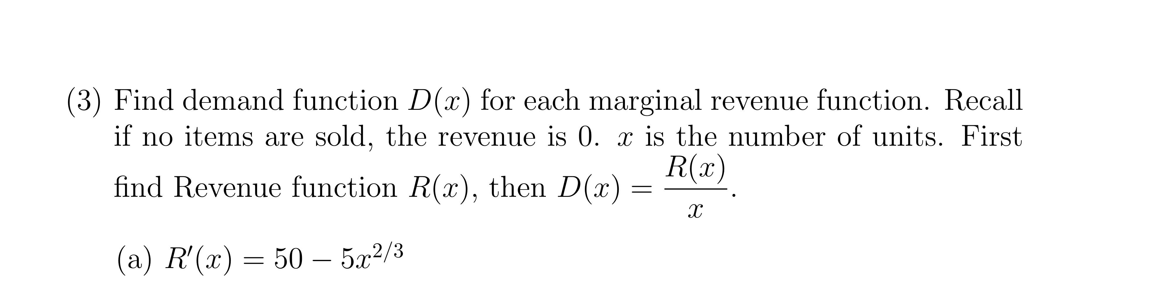 Solved (3) ﻿Find demand function D(x) ﻿for each marginal | Chegg.com