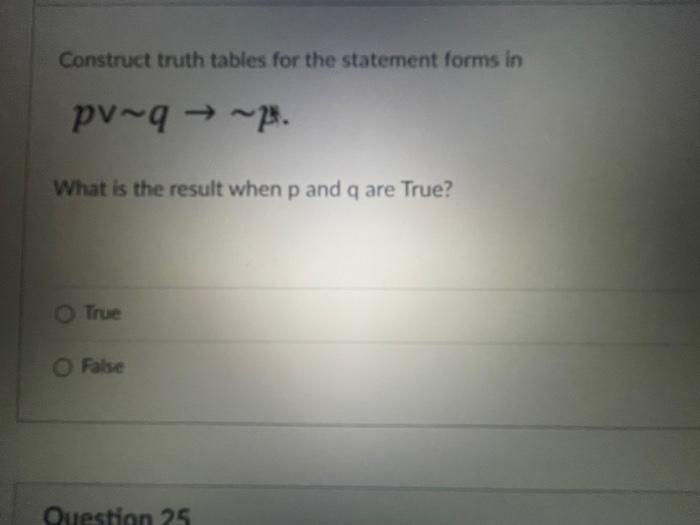 Solved Construct truth tables for the statement forms in | Chegg.com