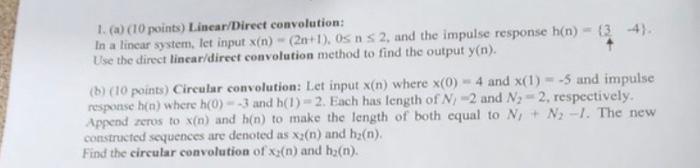 Solved 1. (a) (10 points) Lincar/Direct convolution: In a | Chegg.com