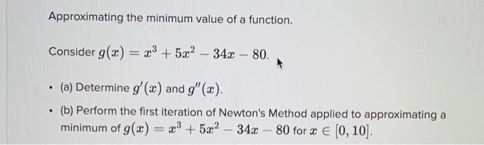 Solved Approximating the minimum value of a function. | Chegg.com